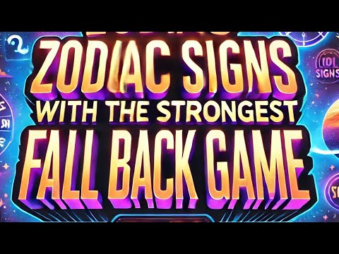 Signs With The Strongest Fall Back Game #zodiacsigns #astrology # ...