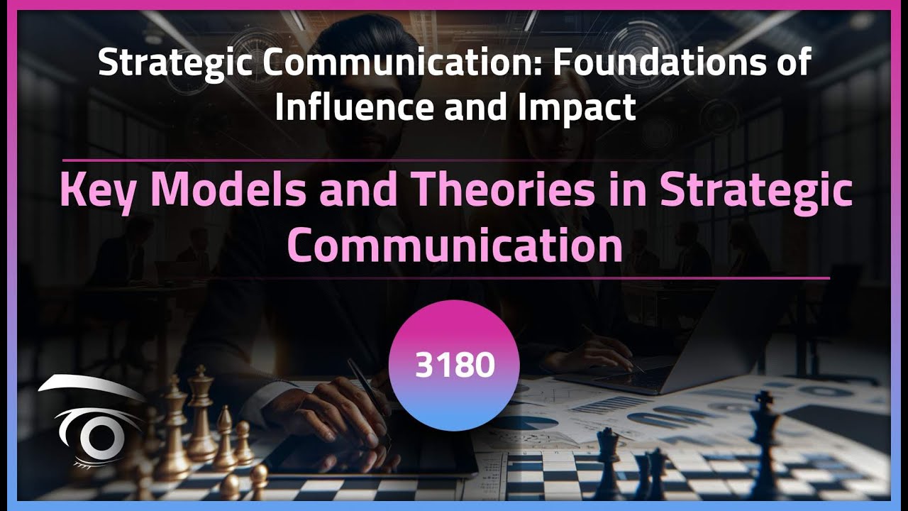 Key Models and Theories in Strategic Communication | Exclusive Lesson ...