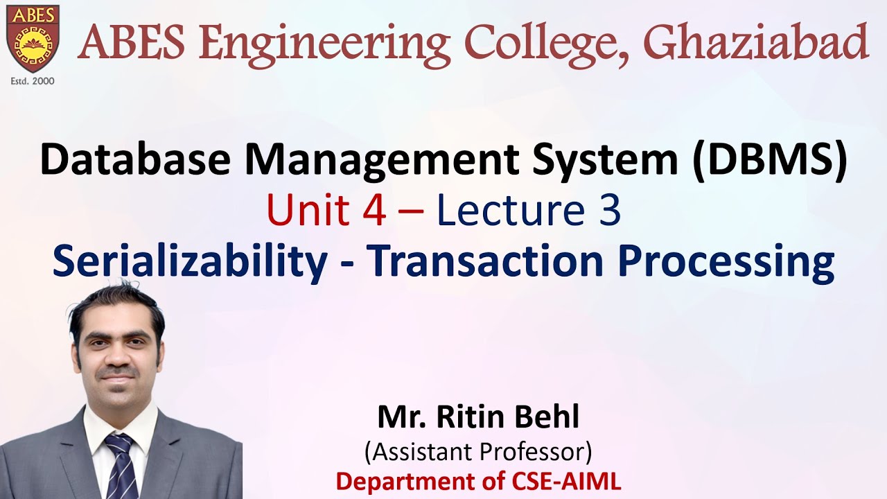 Lecture 3 (Unit 4) || Serializability—Transaction Processing ...