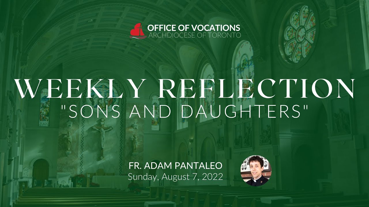 SONS AND DAUGHTERS | Weekly Reflection | Fr. Adam Pantaleo - YouTube