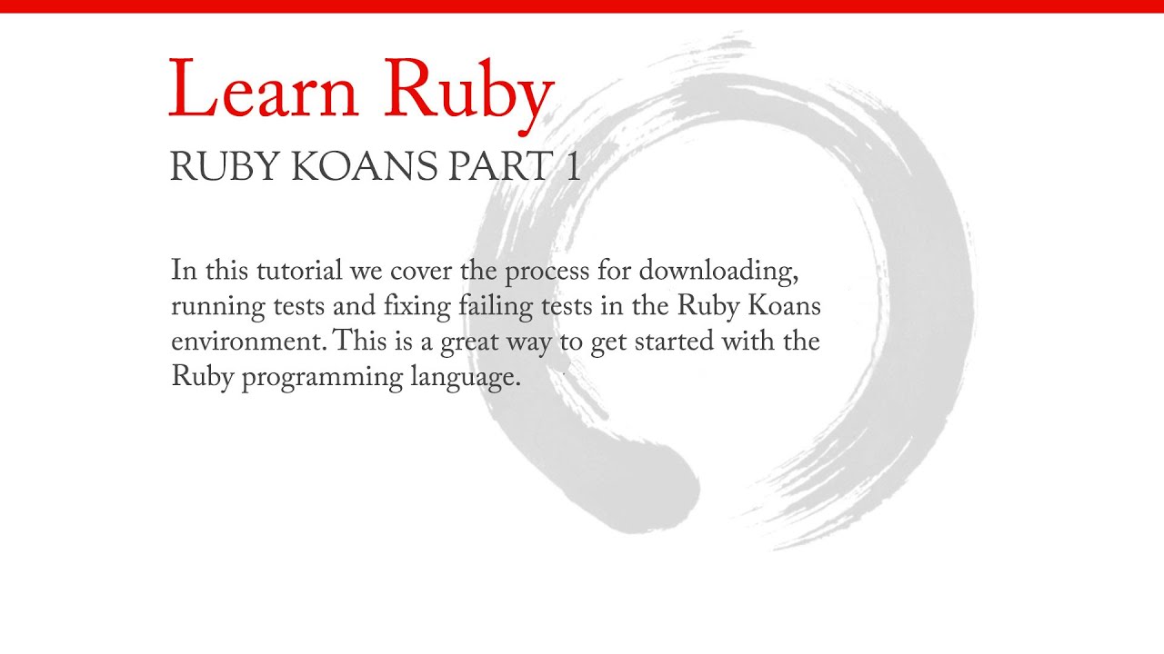 Part 1 - Set up and about asserts - Ruby Koans - YouTube
