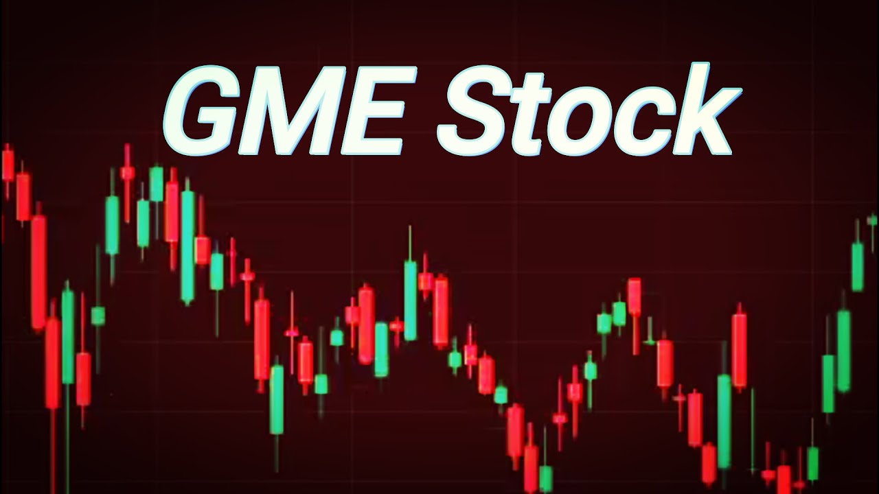 GME Price News Today - GME Stock - GameStop Corp Stock - YouTube