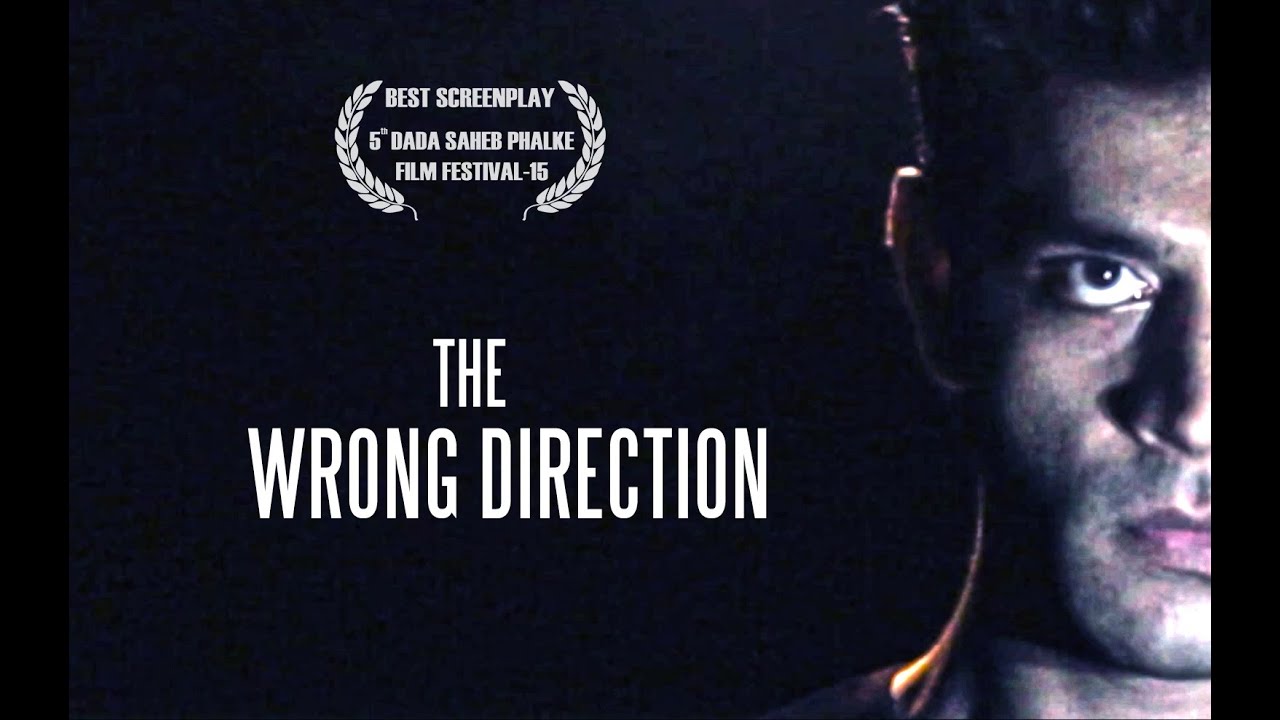 THE WRONG DIRECTION - YouTube