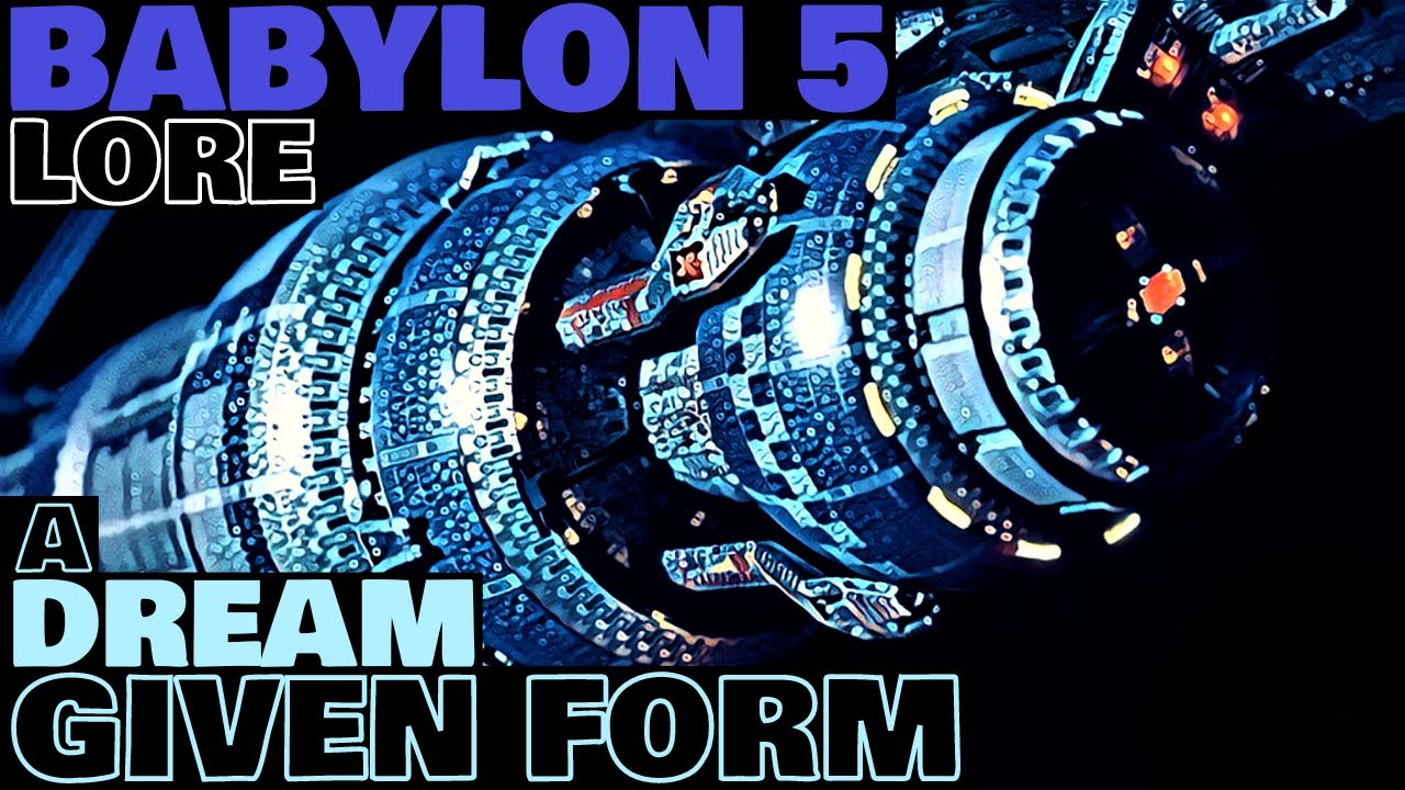 B5 Station Explained | A Dream Given Form | Babylon 5 Lore - YouTube