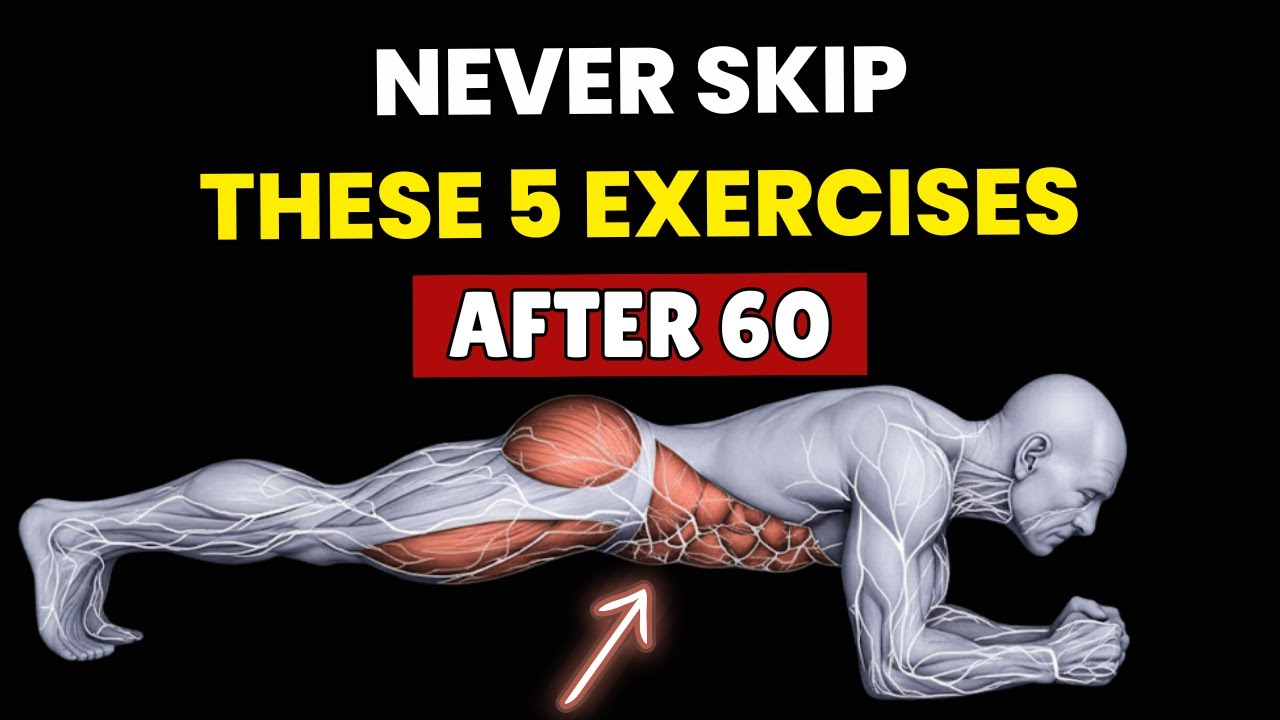 Over 60? 2 WORST vs 5 BEST Exercises You Must Try | Exercise for ...