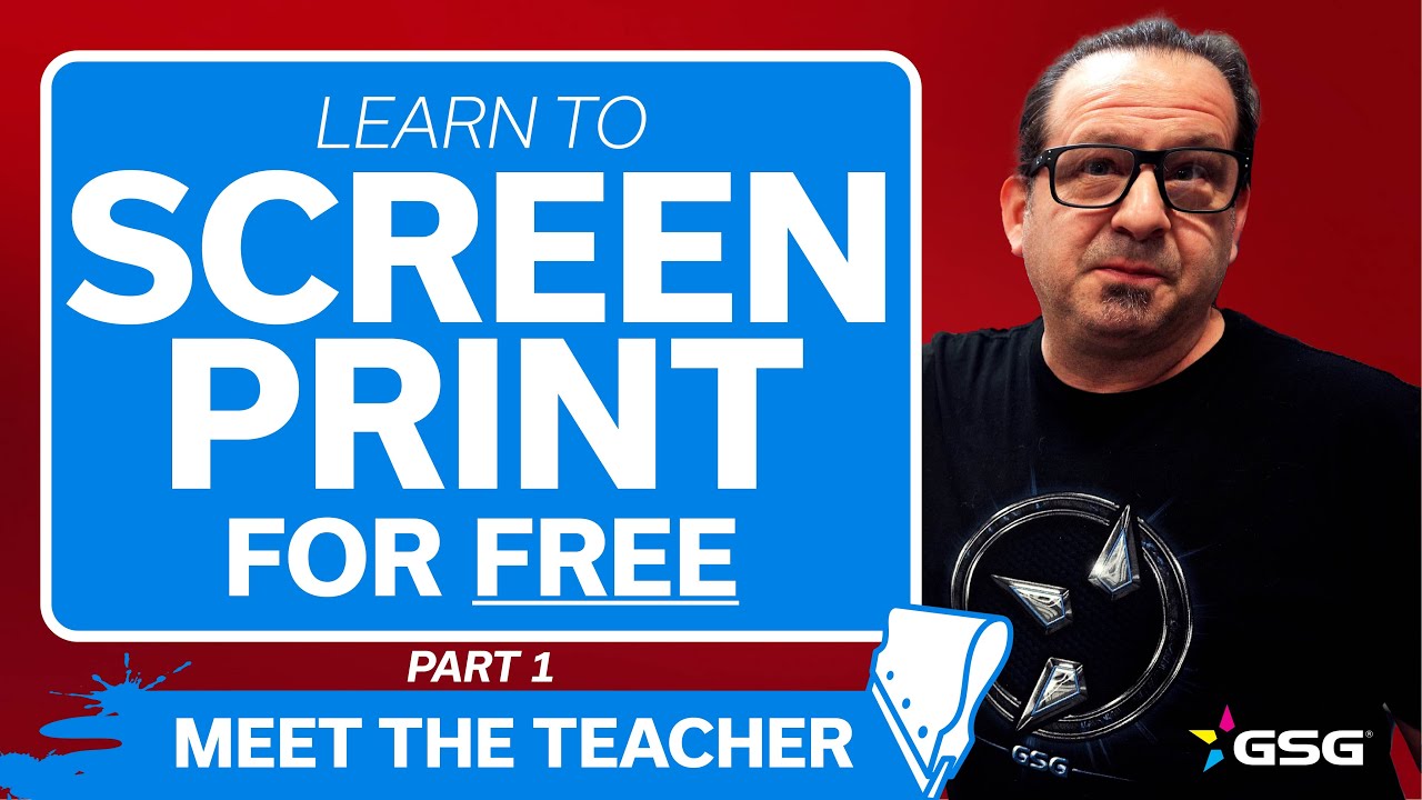 Learn to Screen Print For Free | Part 1 Meet Your Teacher | GSGU - YouTube
