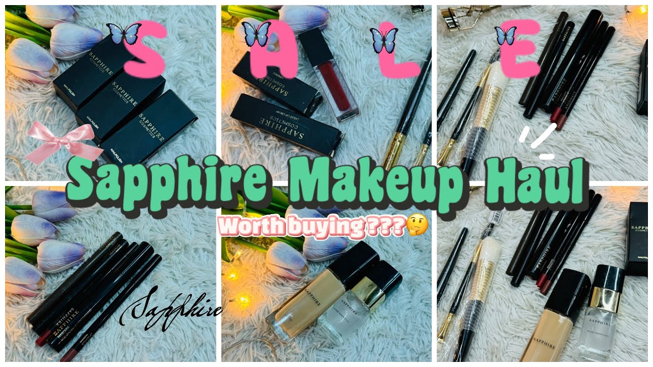 Sapphire Makeup HAUL 💄💅🏻🎀 Sapphire SALE🛍️🛒 - YouTube