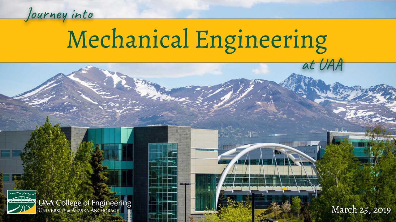 2019 Journey into Mechanical Engineering at UAA - YouTube