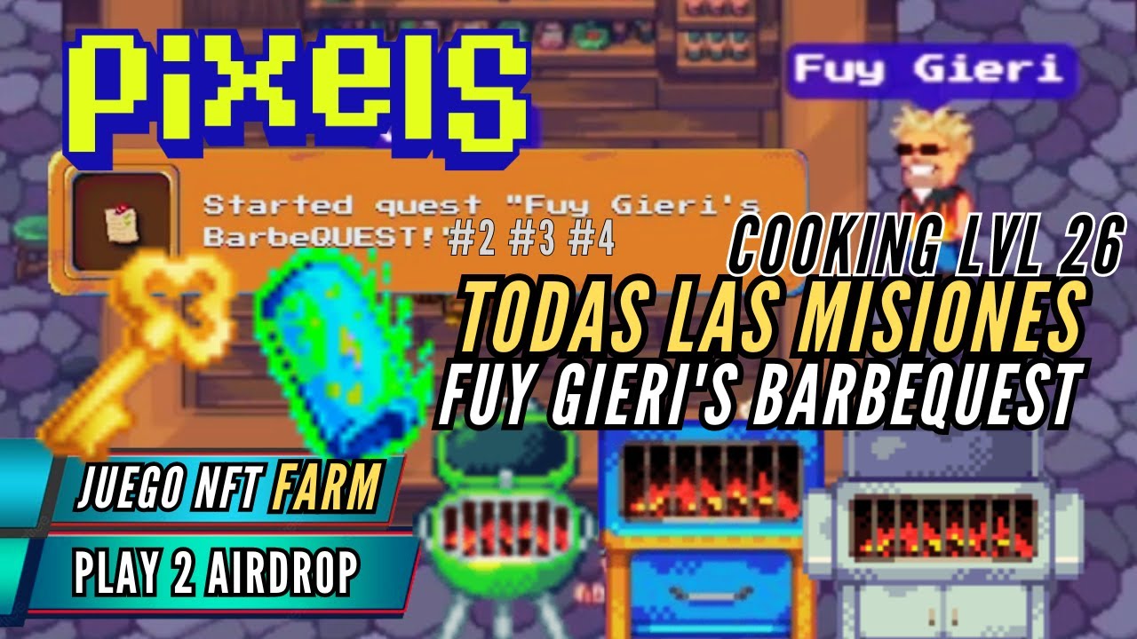 Fuy Gieri's BarbeQUEST! misiones completas (Pixels) - YouTube