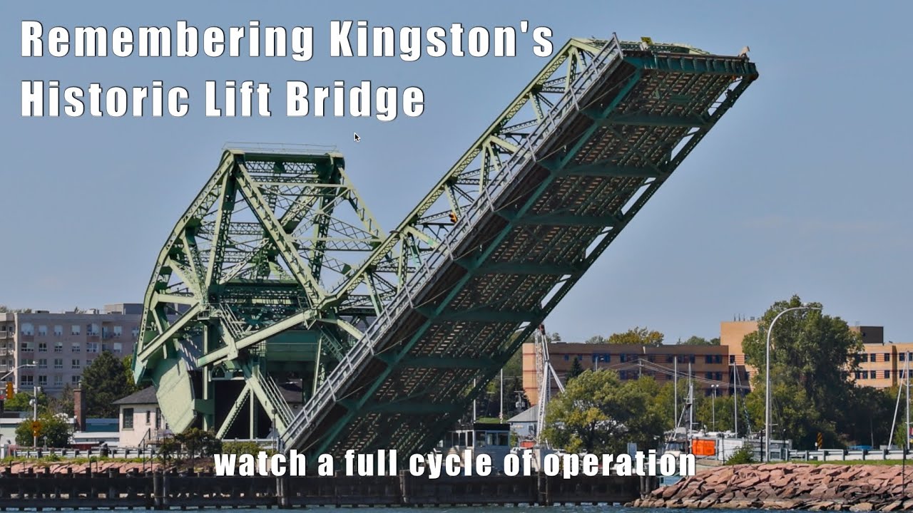 Causeway Memories - Remembering Kingston's Lost Lift Bridge 4K - YouTube