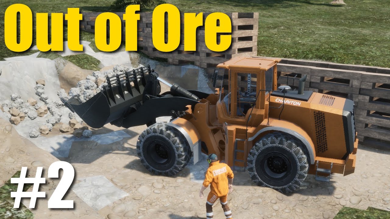 Out of Ore S1E02 | Time-lapse, Control Setup, And More Wheel Loader ...