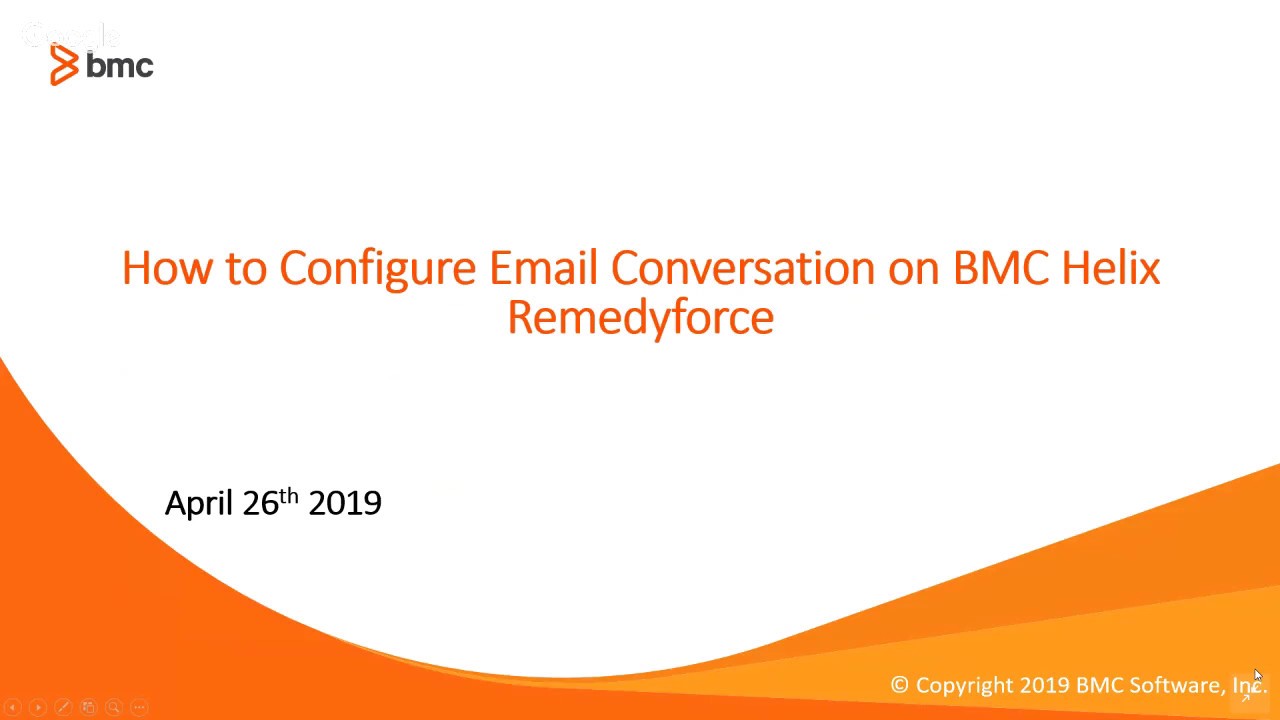 BMC Helix Remedyforce Webinar Series: How to Setup Email Conversation ...