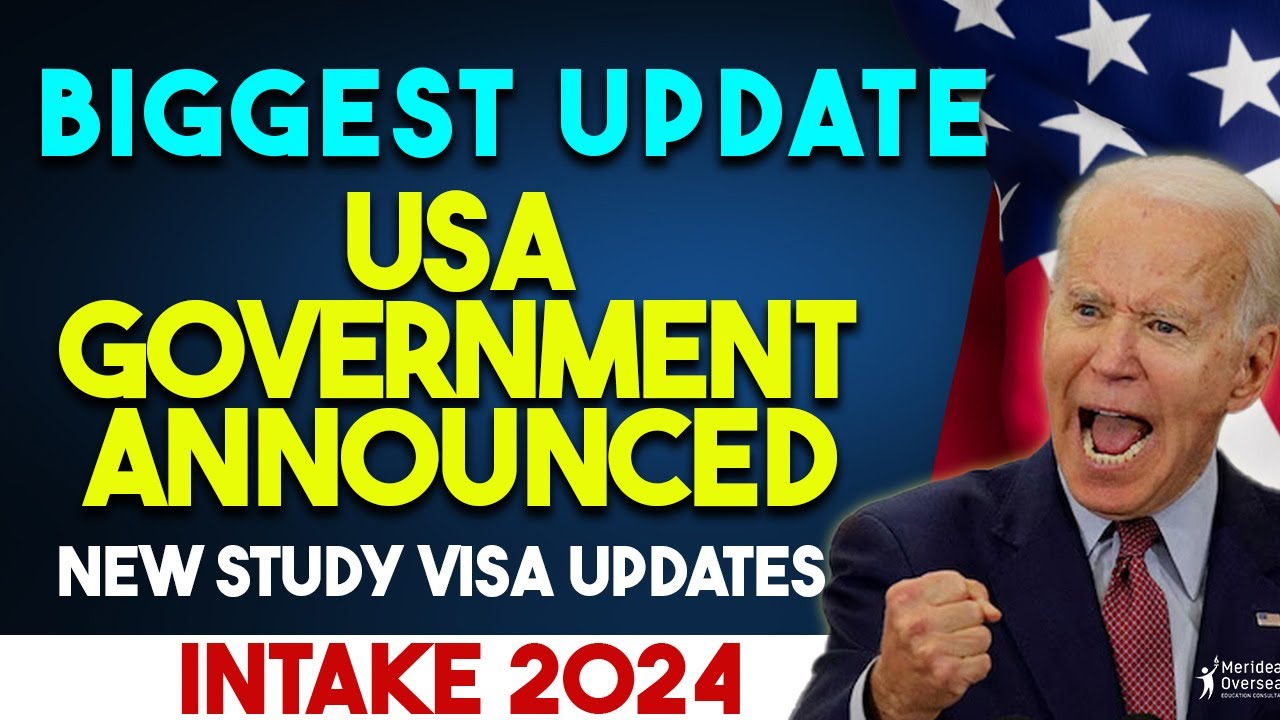 Biggest Update | USA Government Announced New Study VISA Updates | USA ...
