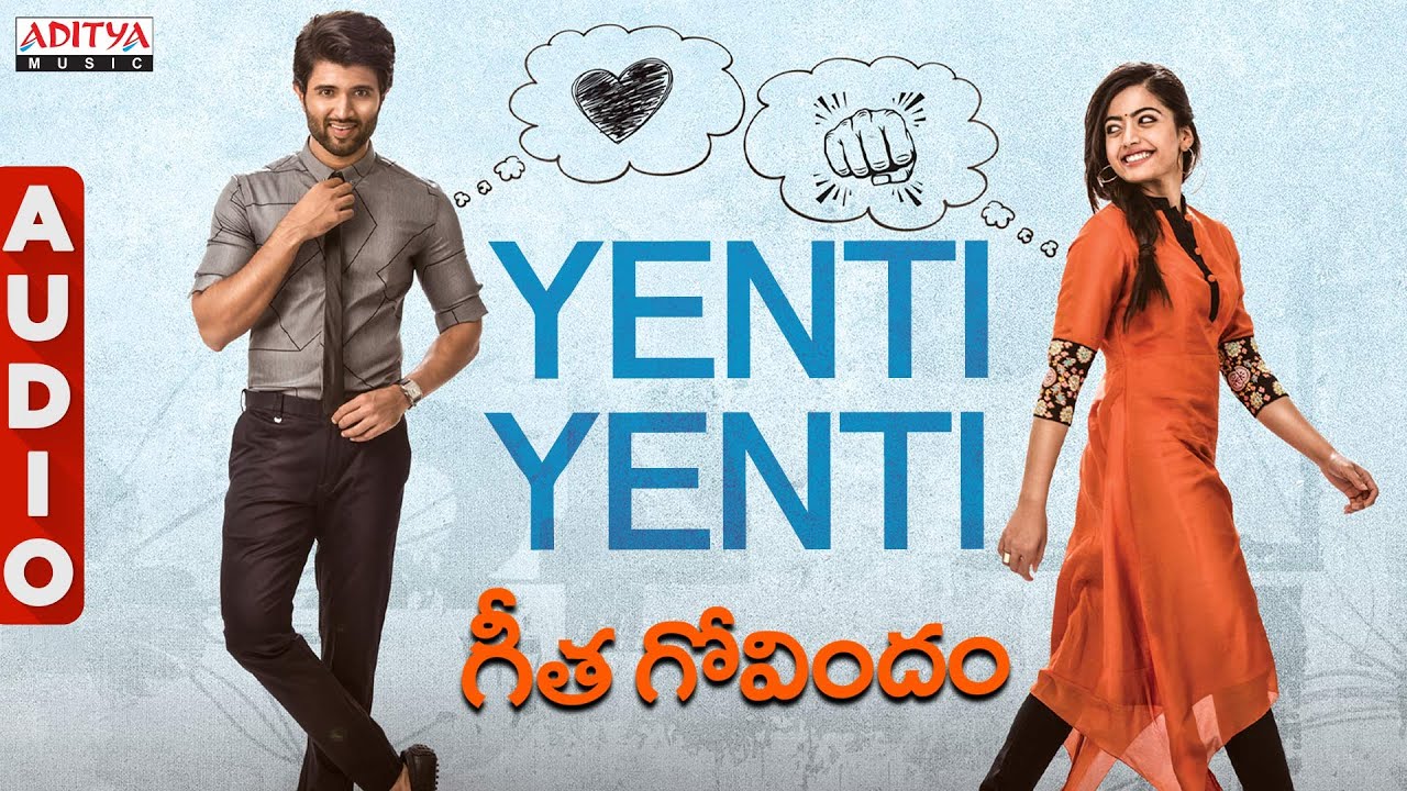 Yenti Yenti Audio | Geetha Govindam | Vijay Devarakonda, Rashmika ...