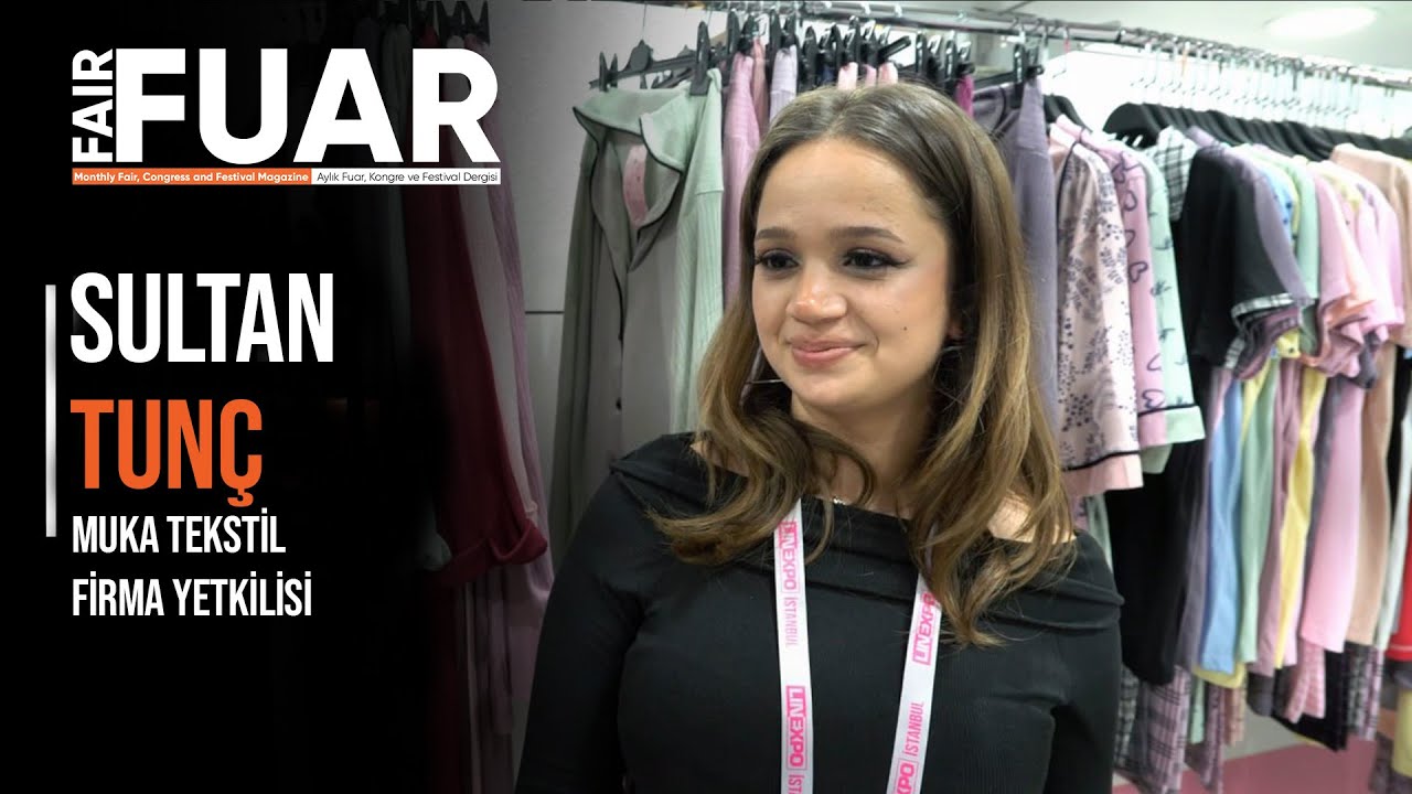 Muka Tekstil Firma Yetkilisi Sultan Tunç - YouTube