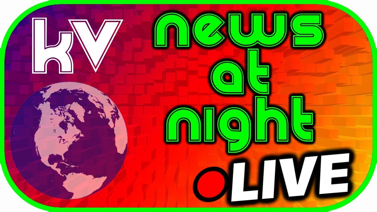 KV News at Night LIVE - BrickQueen - YouTube