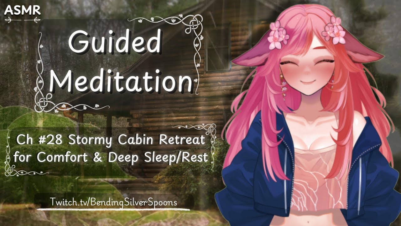 Guided Meditation- Ep. 28 Stormy Cabin Retreat for Comfort & Deep Sleep ...
