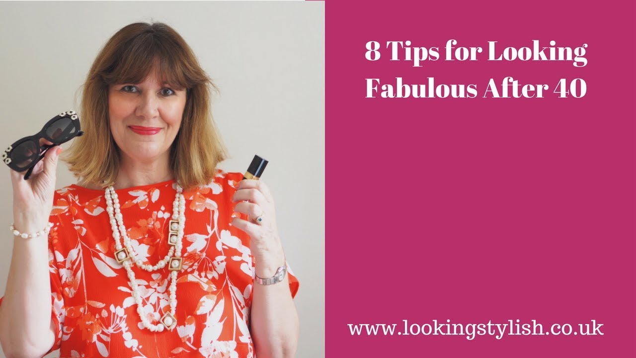 8 Tips for looking fabulous after 40 - YouTube