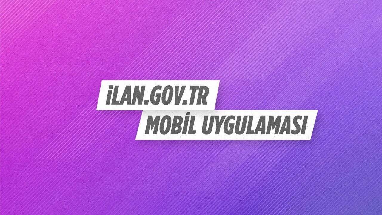 İLAN.GOV.TR MOBİL UYGULAMASI - YouTube