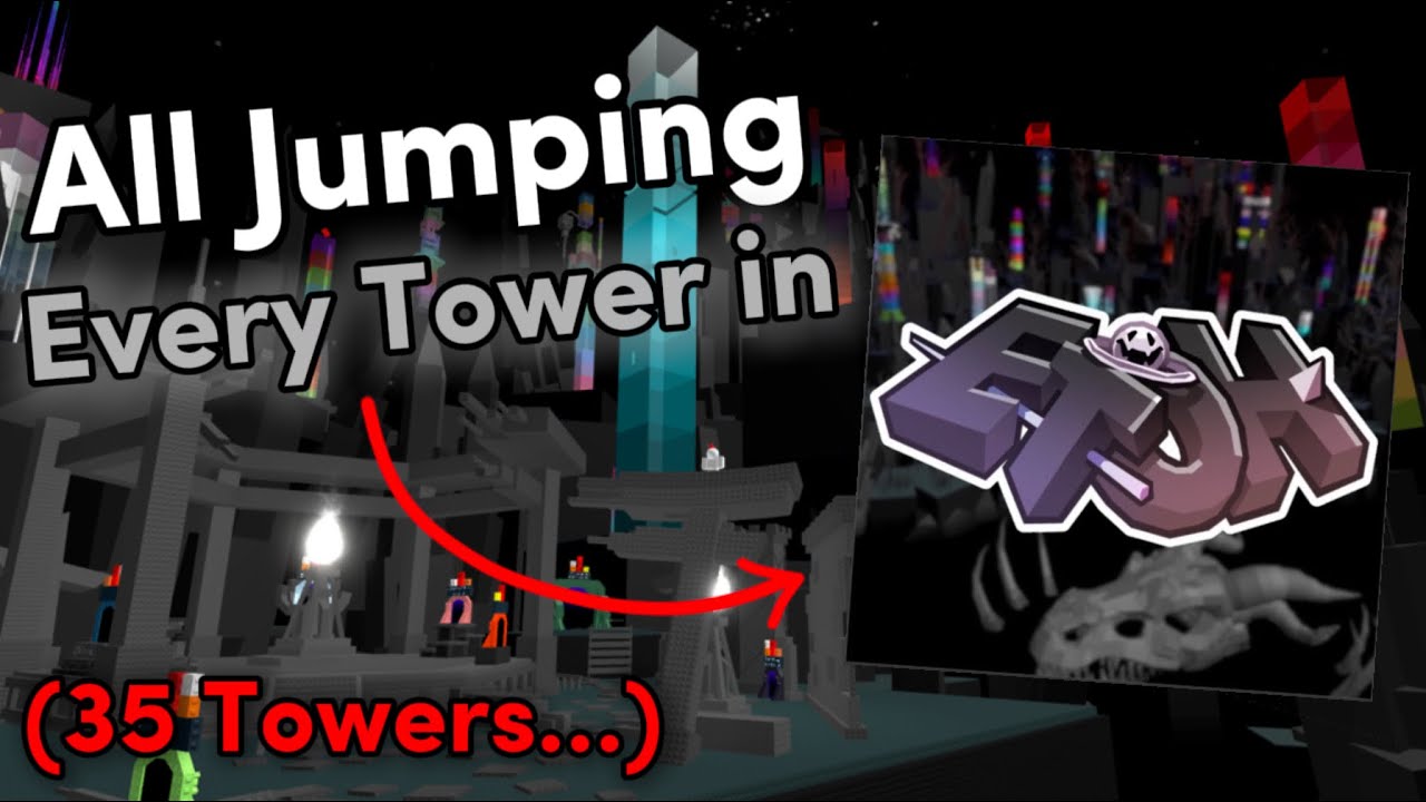 All Jumping EVERY Tower in The Eternal Abyss | Roblox EToH - YouTube