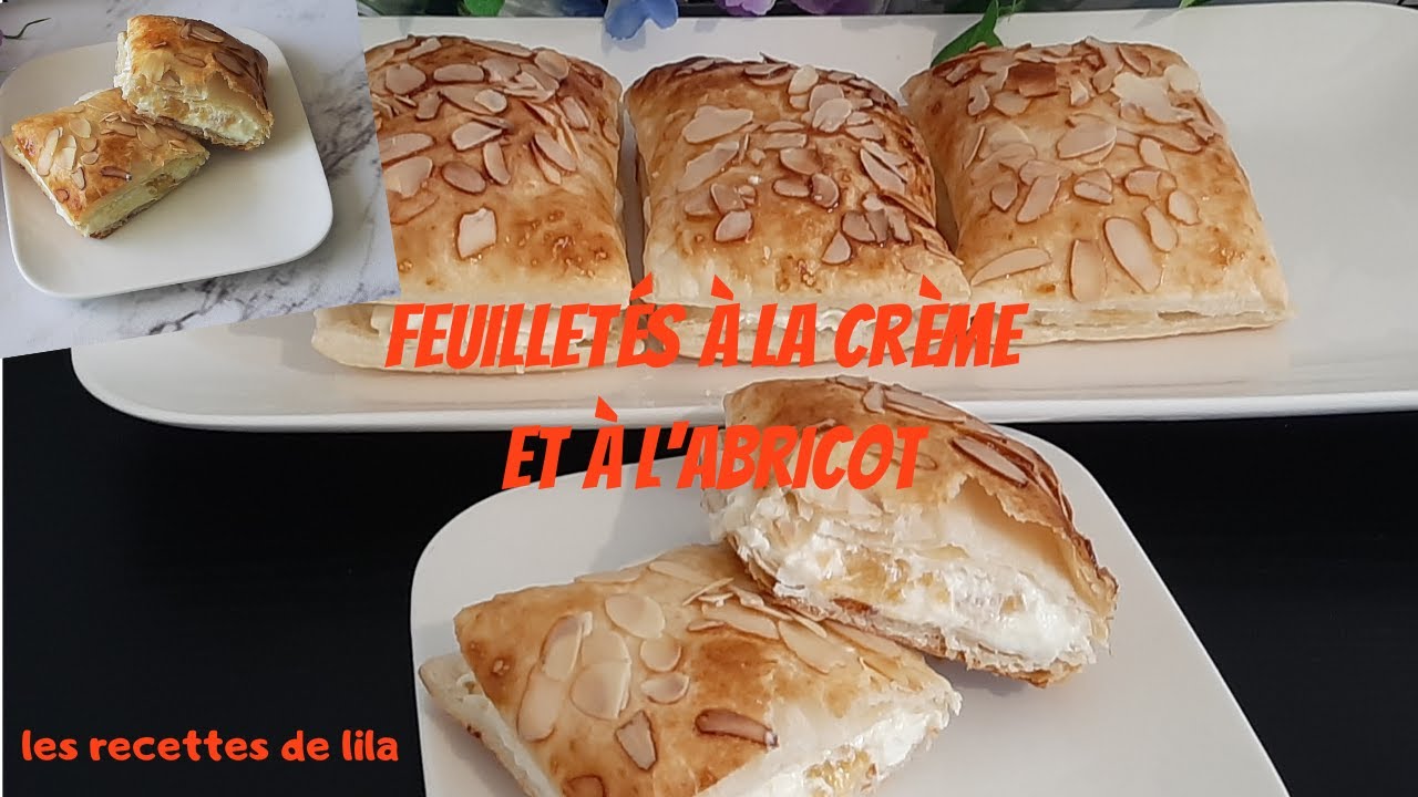 FEUILLETÉS à LA CRÈME ET à L' ABRICOT🍑🍑 recette facile et rapide avec ...