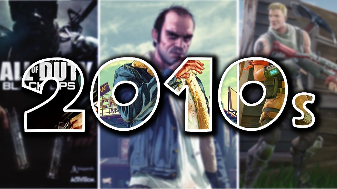 Gaming in the 2010s - YouTube
