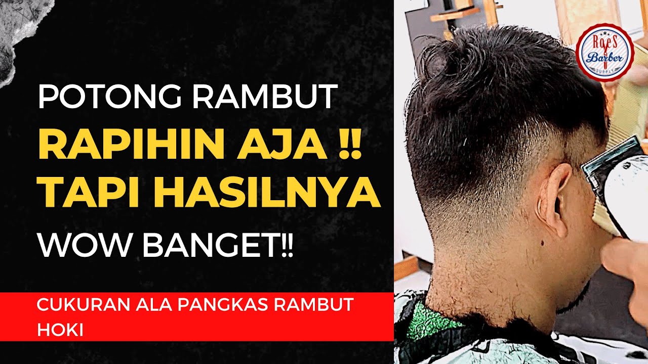 CARA MUDAH POTONG RAMBUT RAPIHIN AJA ALA PANGKAS RAMBUT HOKI! - YouTube