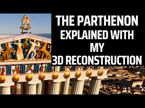 The Parthenon in Athens explained with my 3D reconstruction of Ancient ...