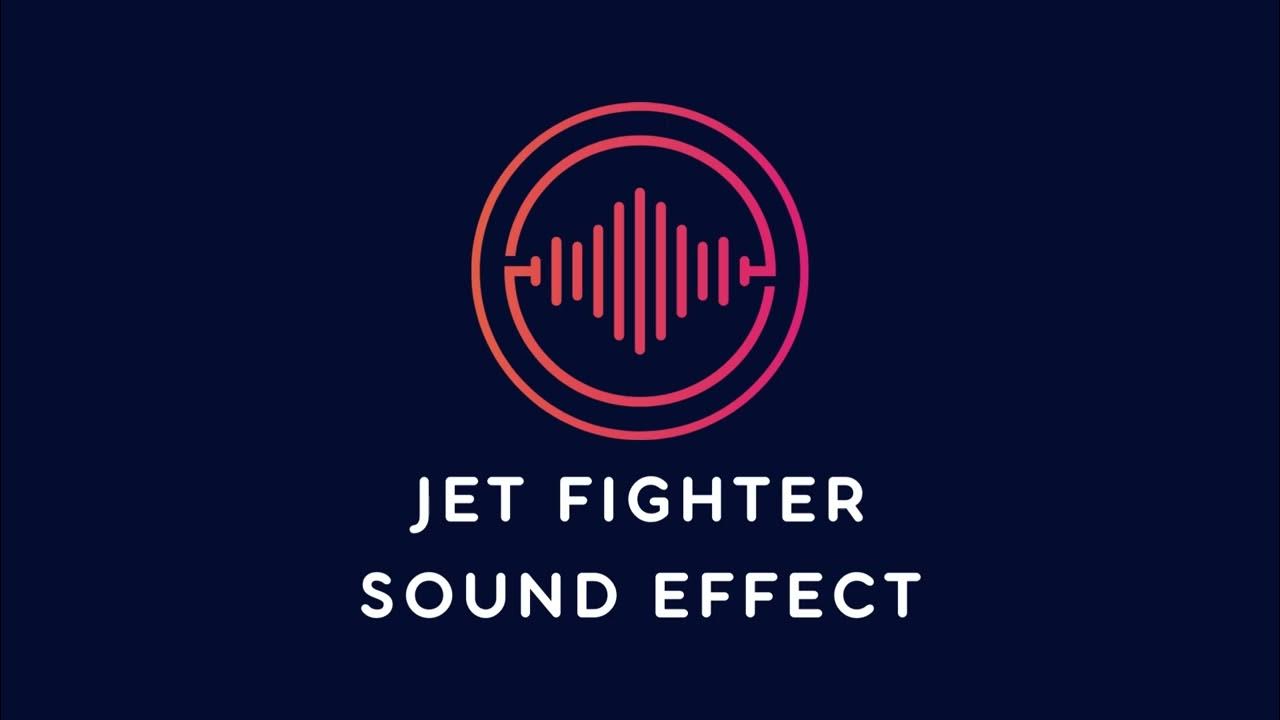 Jet Fighter Sound Effect - YouTube