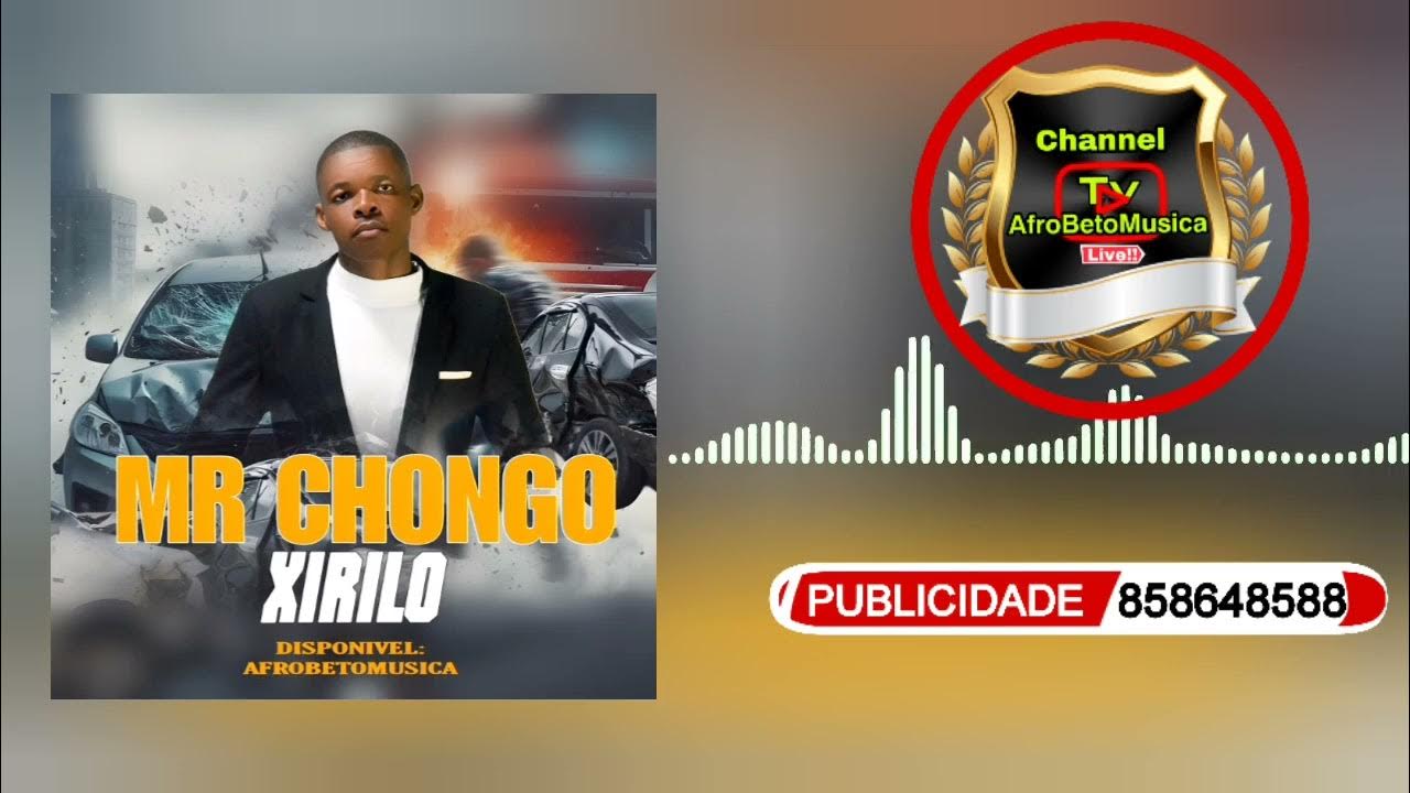 Mr Chongo- Xirilo ( Audio Visualizar) 2024 - YouTube