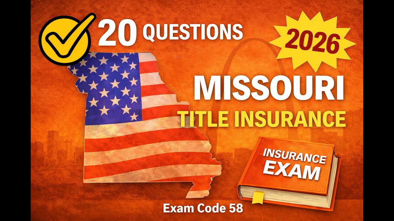 Missouri Title Insurance (Exam Code 58) Practice Exam - 20 Questions ...