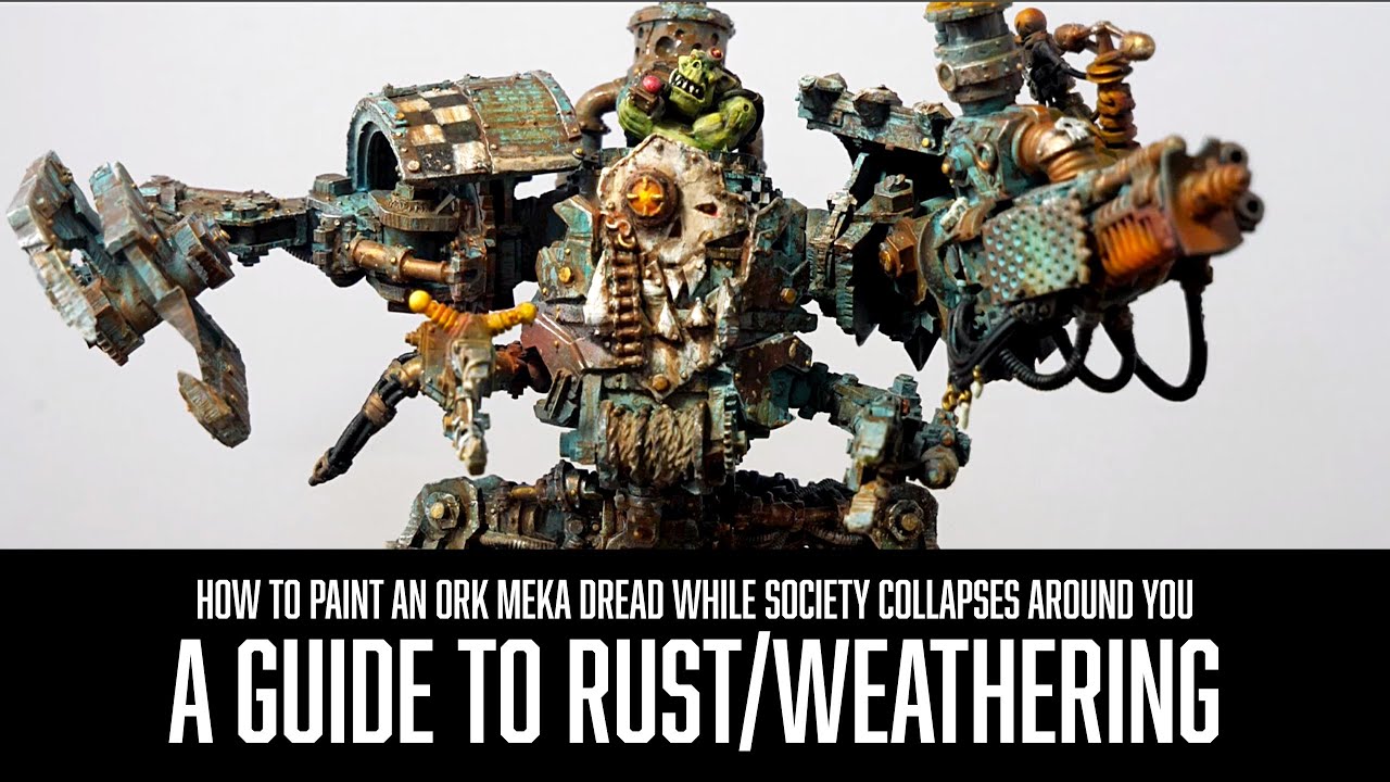 How to Paint an Ork Meka Dread While Society Collapses Around You - YouTube