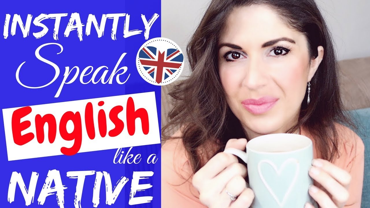 How to SPEAK ENGLISH like a NATIVE | Pronunciation and Fluency Lesson ...