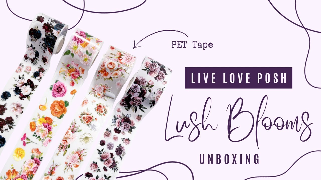 Lush Blooms Unboxing // Live Love Posh Sticker Book Set & PET Tape ...