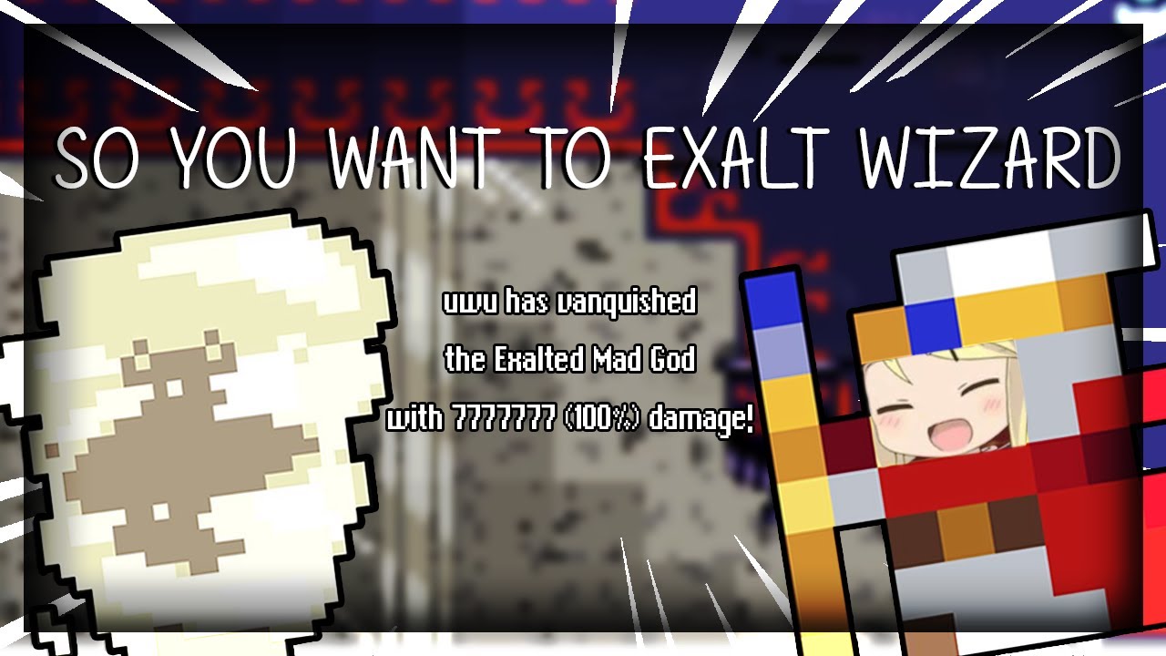 ROTMG: SO YOU WANT TO EXALT WIZARD GUIDE 2021 - YouTube