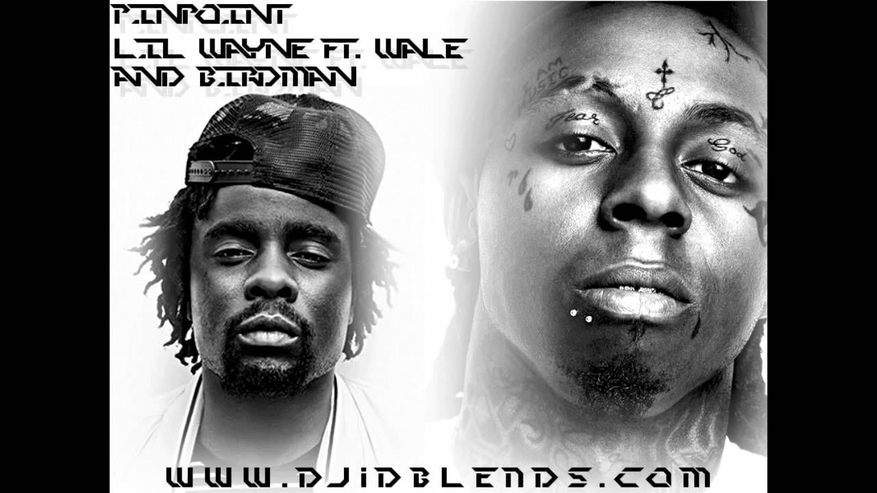 Lil Wayne- Pinpoint ft. Wale, & Birdman - YouTube