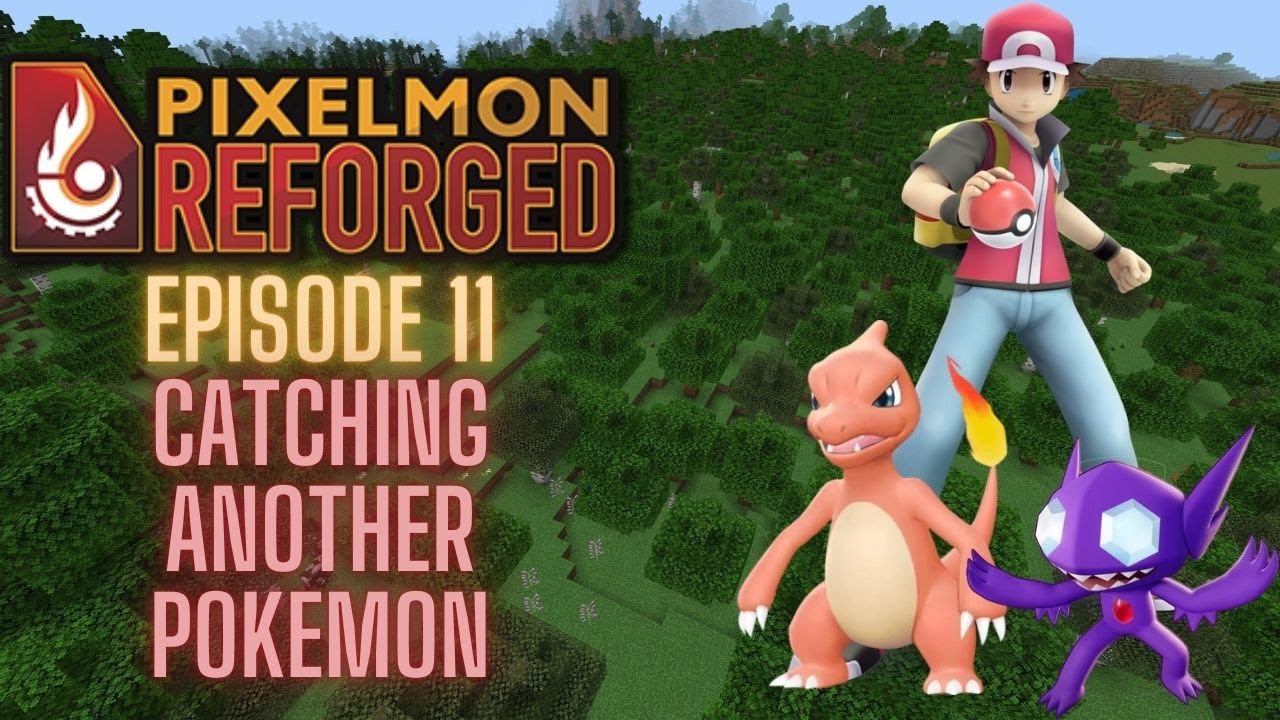Pixelmon Reforged (Curseforge) - Episode 11 - CATCHING ANOTHER POKEMON ...
