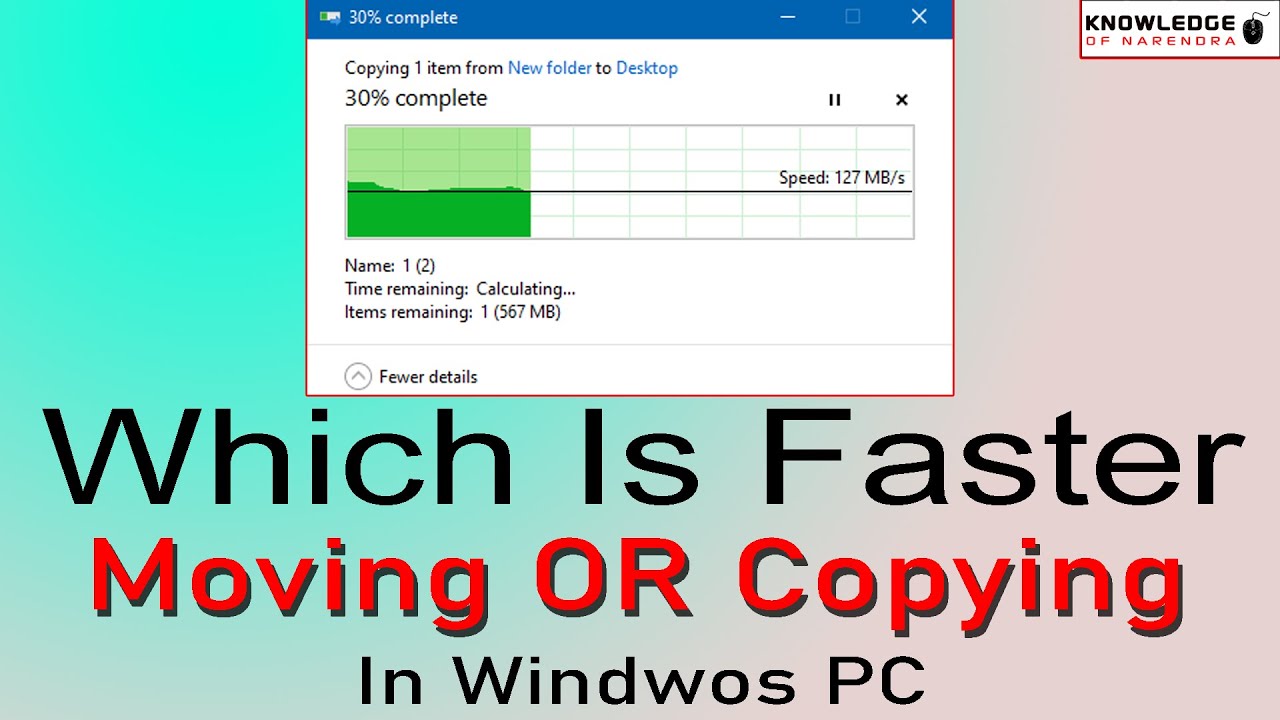 Copying Files And Moving files Which Are Fast.? Which Will Fast ...