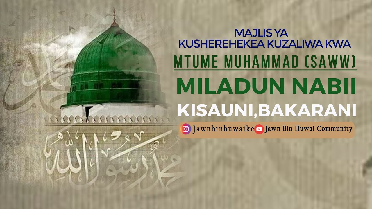 MAULIDI MADRASA ZEINUL ABIDIIN || KISAUNI, BAKARANI - YouTube