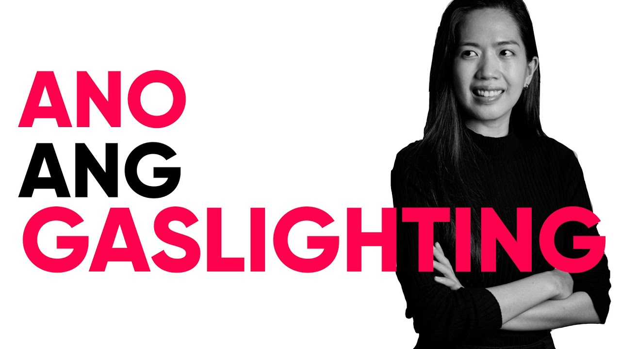 Ano ang GASLIGHTING? + 5 Obvious Signs You're Being Gaslighted! - YouTube