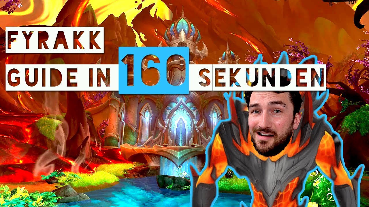 Boss Guide | Fyrakk erklärt in 160 Sekunden | WoW Amirdrassil Guide ...