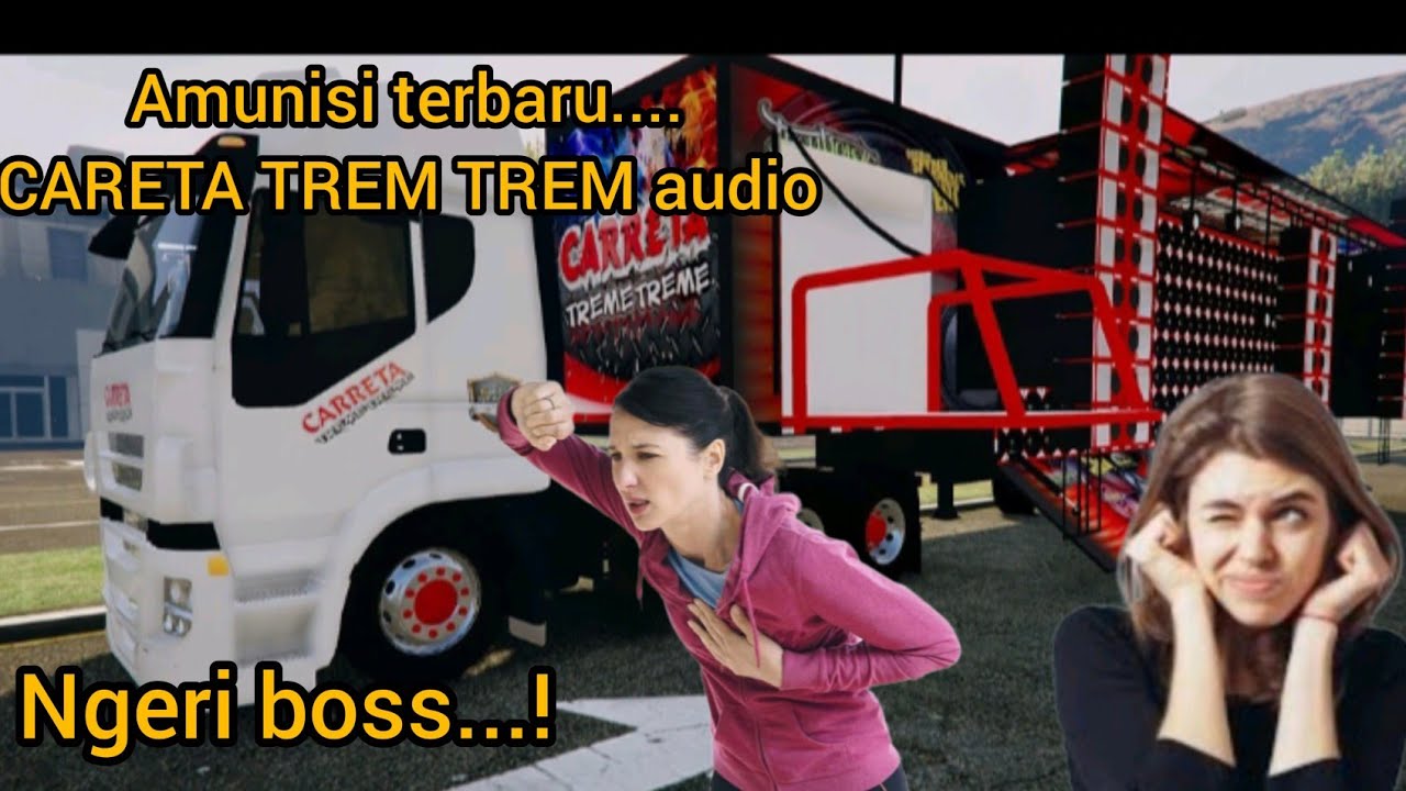 amunisi terbaru CARETA TREME TREME audio// tampil mewah..⁉️ - YouTube