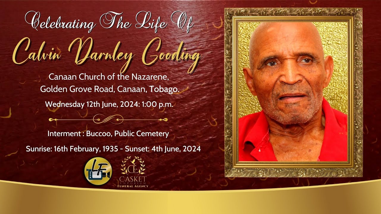 Celebrating The Life of Calvin Darnley Gooding - YouTube