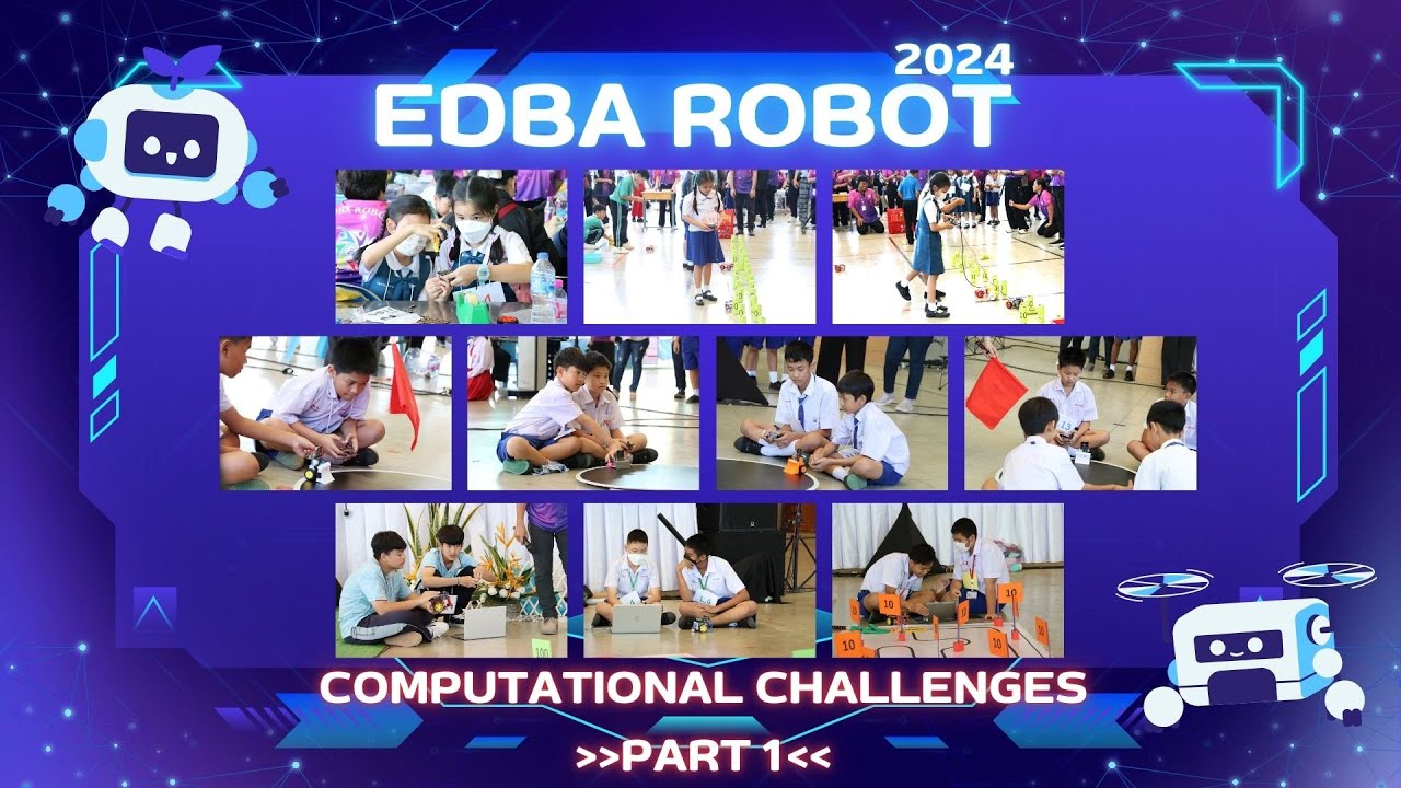การแข่งขัน EDBA ROBOT 2024 (ภาคเช้า) - YouTube