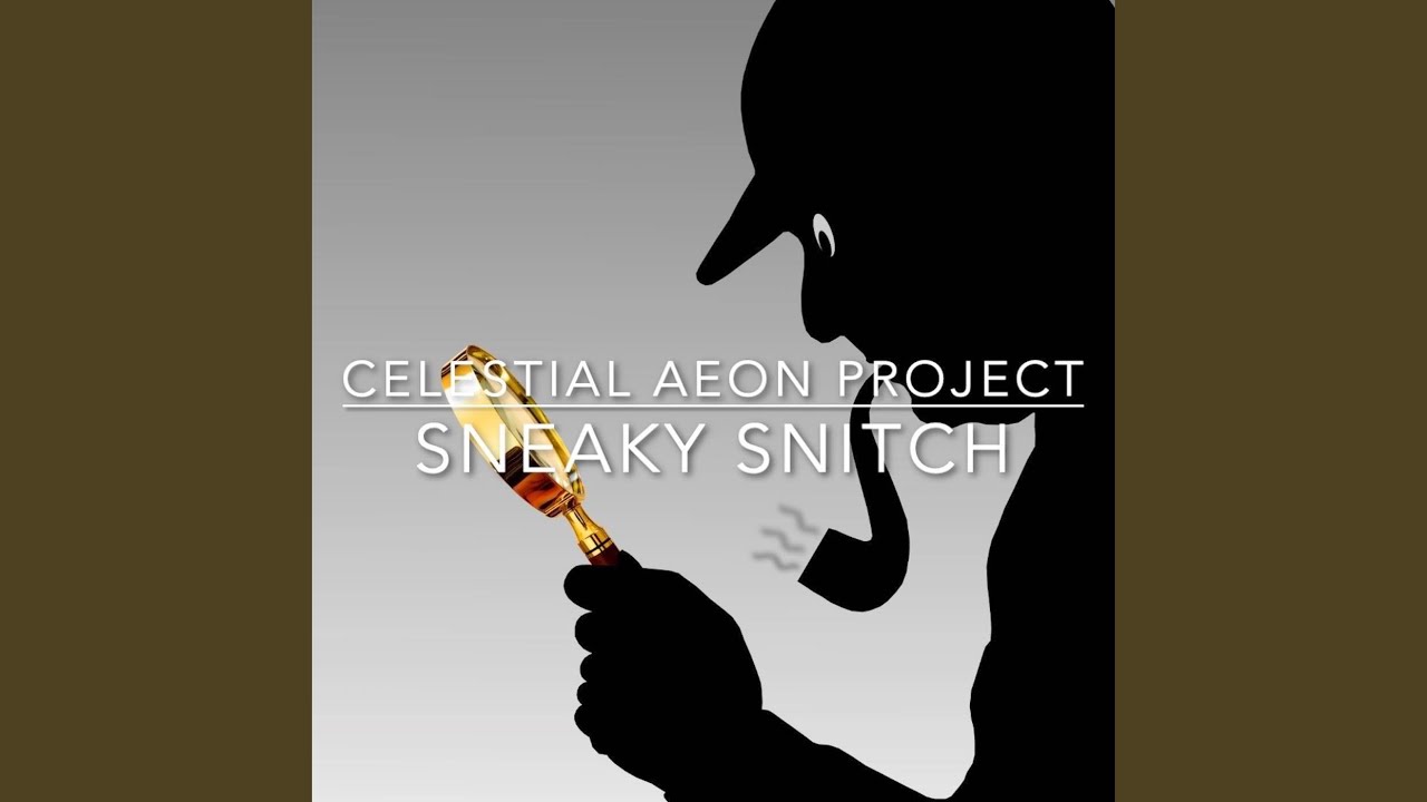 Sneaky Snitch - YouTube