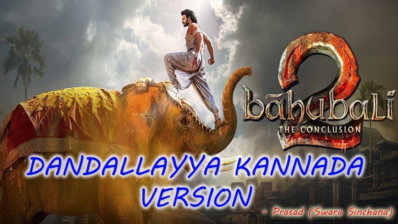 Dandalayya Song | Kannada Version | Bahubali 2 | - YouTube
