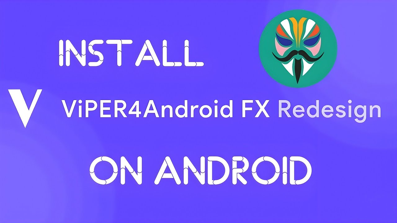 How To Install ViPER4Android FX Redesign On Android - YouTube