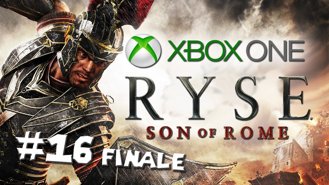 Ryse: Son of Rome - Walkthrough - PART 16 (Finale) "The Final Battle ...