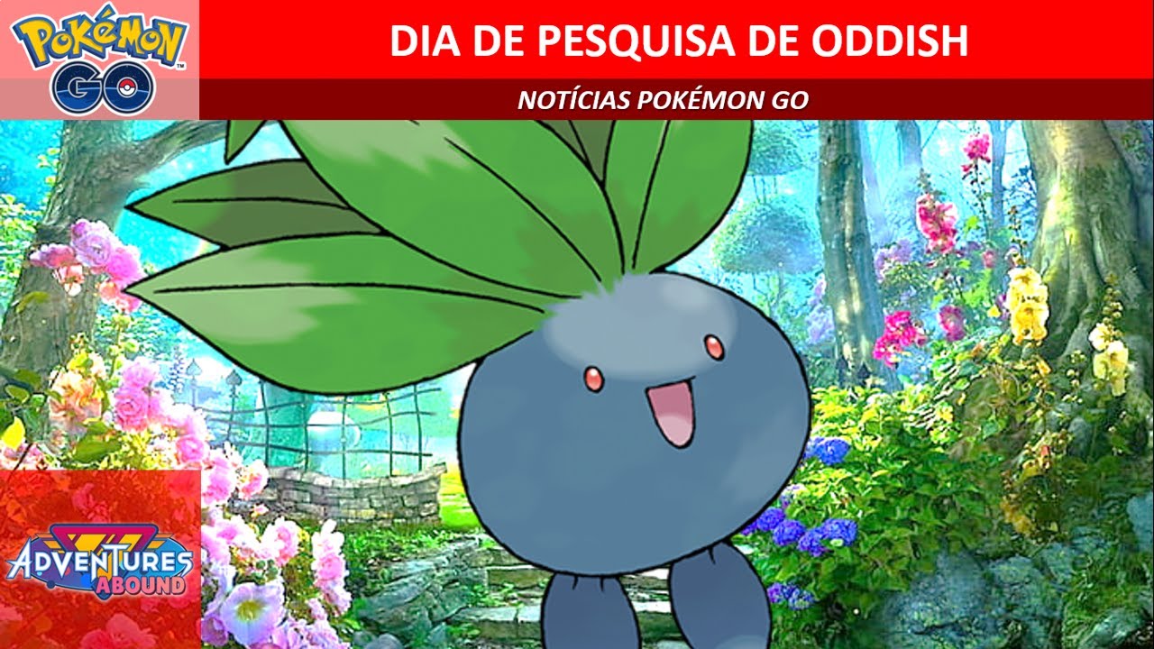 Dia de Pesquisa de Oddish | Pokémon GO - YouTube