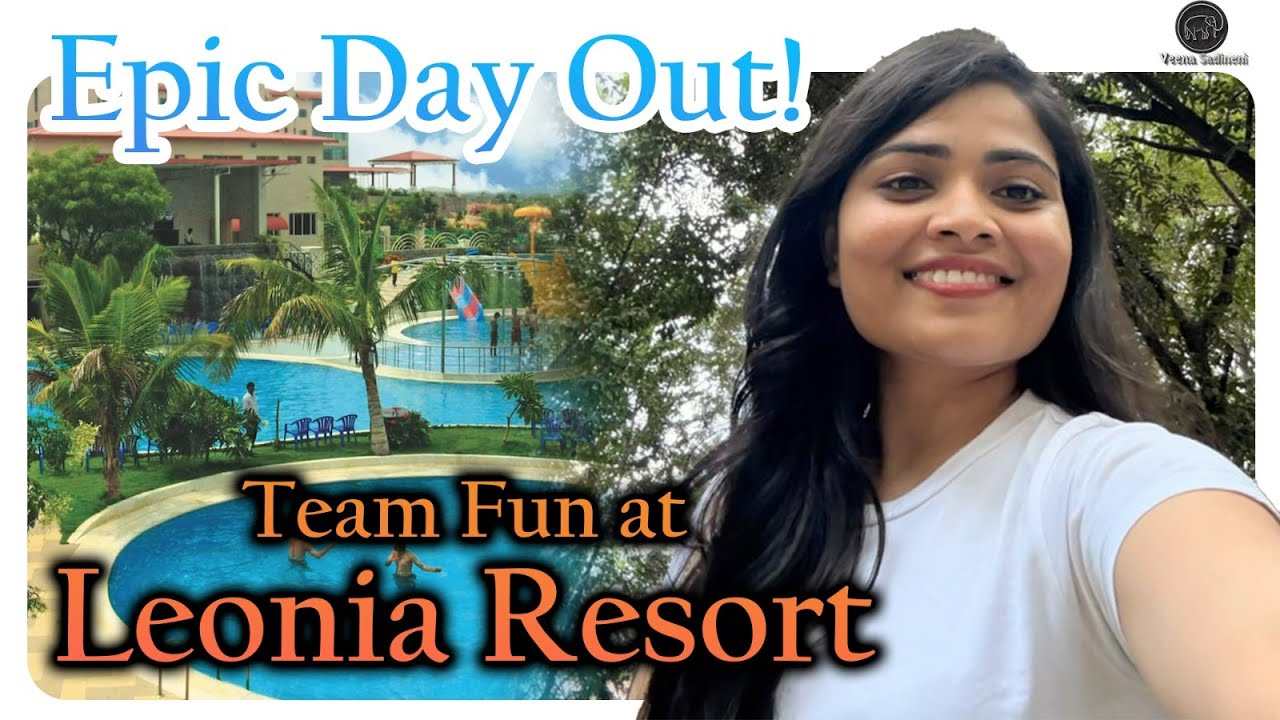 Epic Day Out! Team Fun at Leonia Resort | Veena Sadineni - YouTube